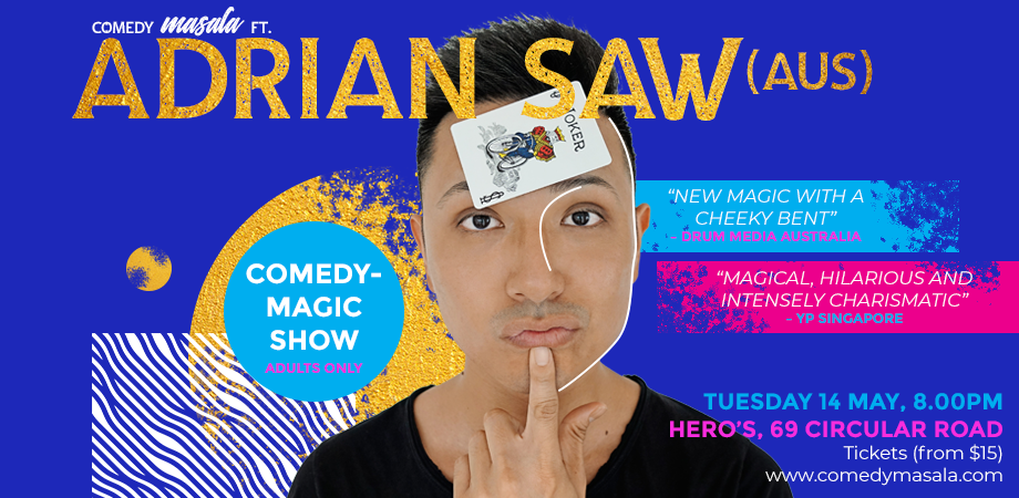 Comedy Masala ft. ADRIAN SAW (AUS) | Hilarious Comedy-Magic Show (Adults Only) | Peatix