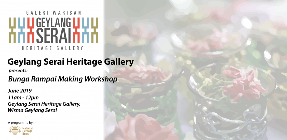 Bunga Rampai Making Workshop @ Geylang Serai Heritage Gallery | Peatix