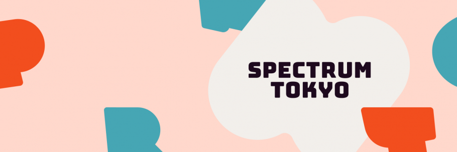 Spectrum Tokyo | Peatix