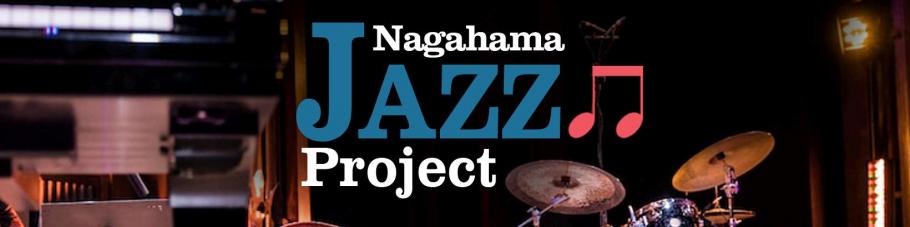 Nagahama Jazz Project | Peatix