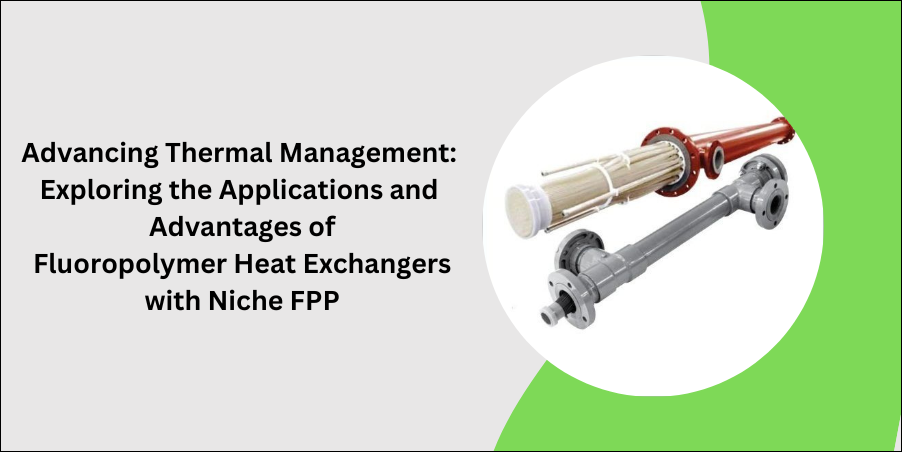 Advancing Thermal Management: Exploring the Applications and Advantages ...